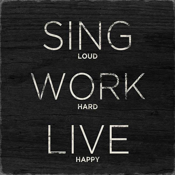 SunDance Graphics | Image Detail - 8676M - Sing, Work, Live